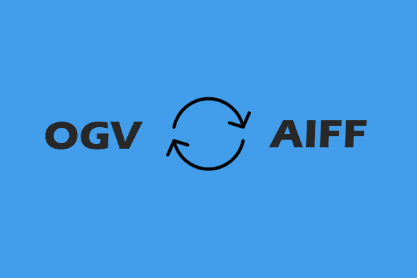 Convert OGV to AIFF: Top 2 Conversion Methods Worth a Try