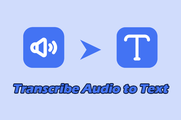 4 Proven Methods to Transcribe Audio to Text Effortlessly