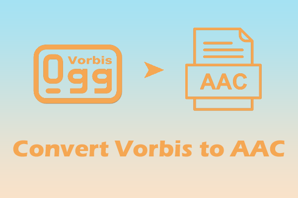 Top 2 Tools to Convert Vorbis to AAC without losing Much Quality
