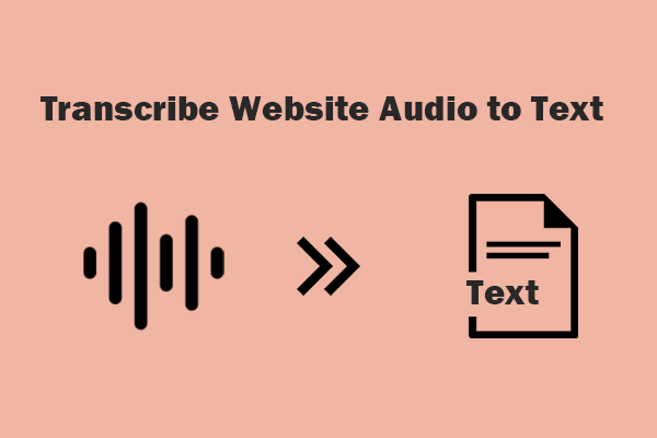 Transcribe Website Audio to Text: Top 2 Methods Worth a Try