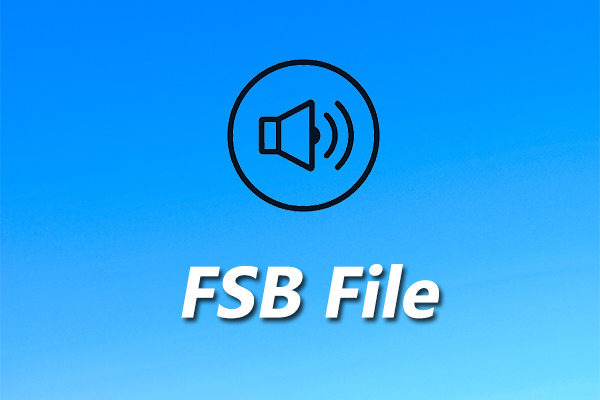 What Is An FSB File How To Open FSB Files Convert FSB To MP3